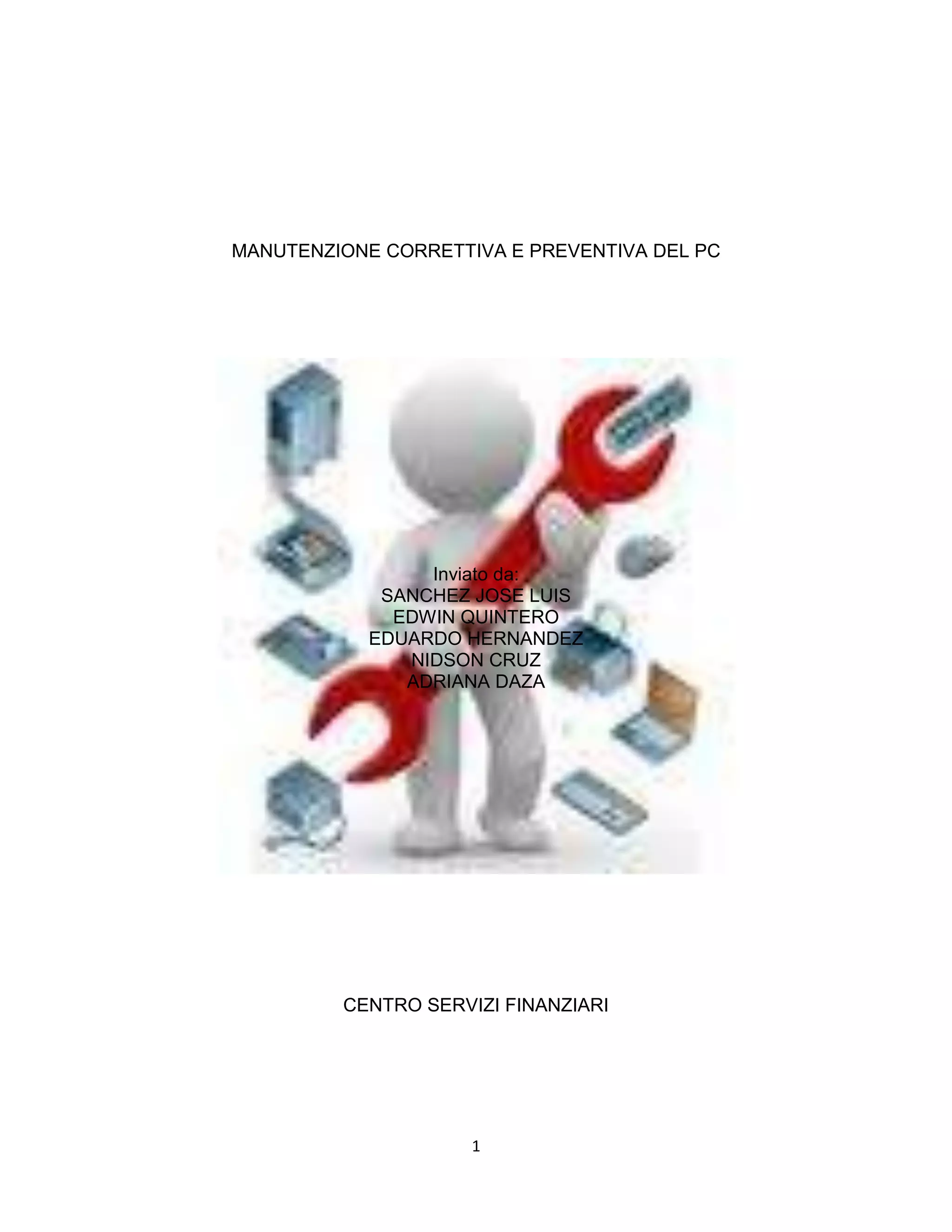 Mantenimiento preventivo y correctivo del pc italiano | DOCX