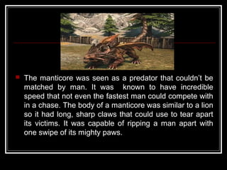 Manticore | PPT | Large Animals | Pets