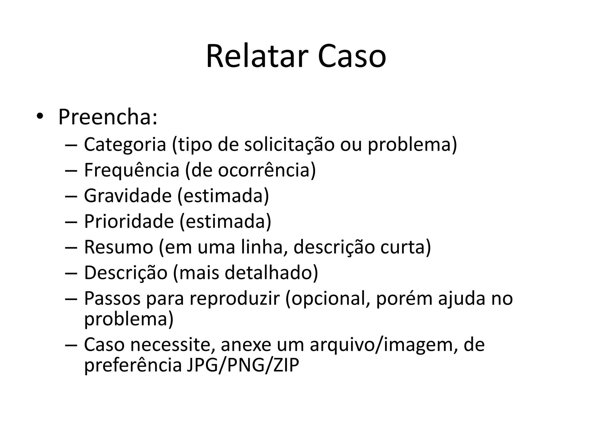 Mantis bug tracker - Tutorial básico - Relatar caso | PDF | Technology & Computing