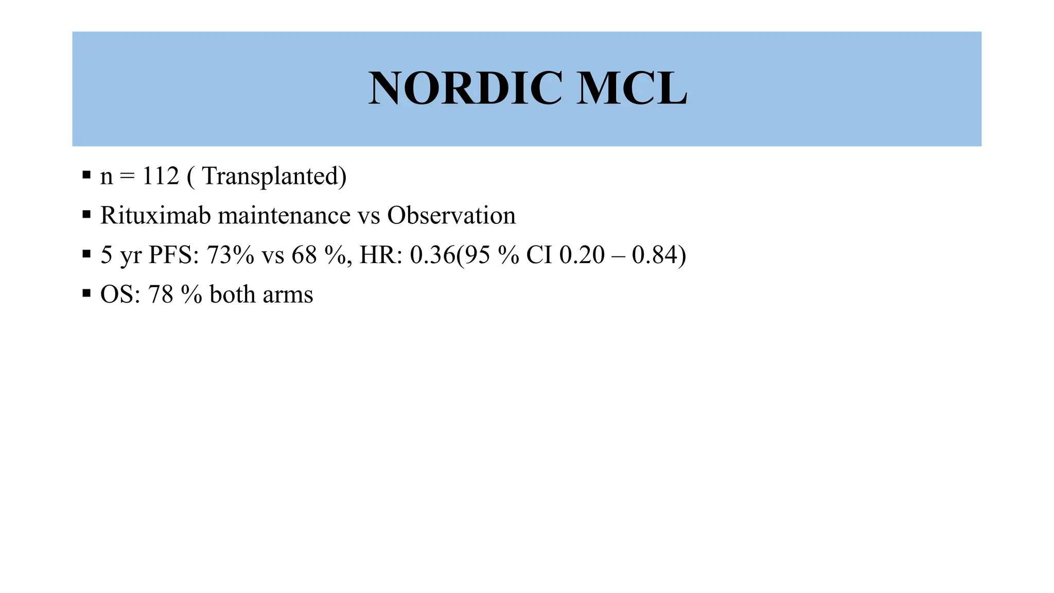 Mantle Cell Lymphoma Overview And Management Ppt