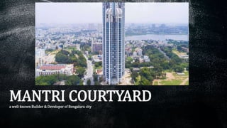 Mantri courtyard ppt | PPTX