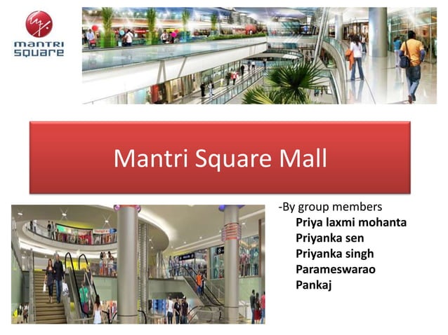Mantri mall by param | PPTX | Malls & Shopping Centers | Attractions