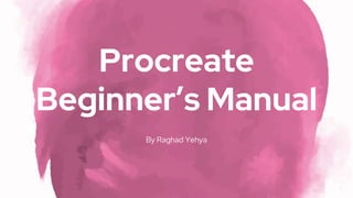 Procreate manual and guide for beginners | PPTX