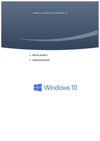 MANUAL DE INSTALACIÓN DE WINDOWS 10 | PDF