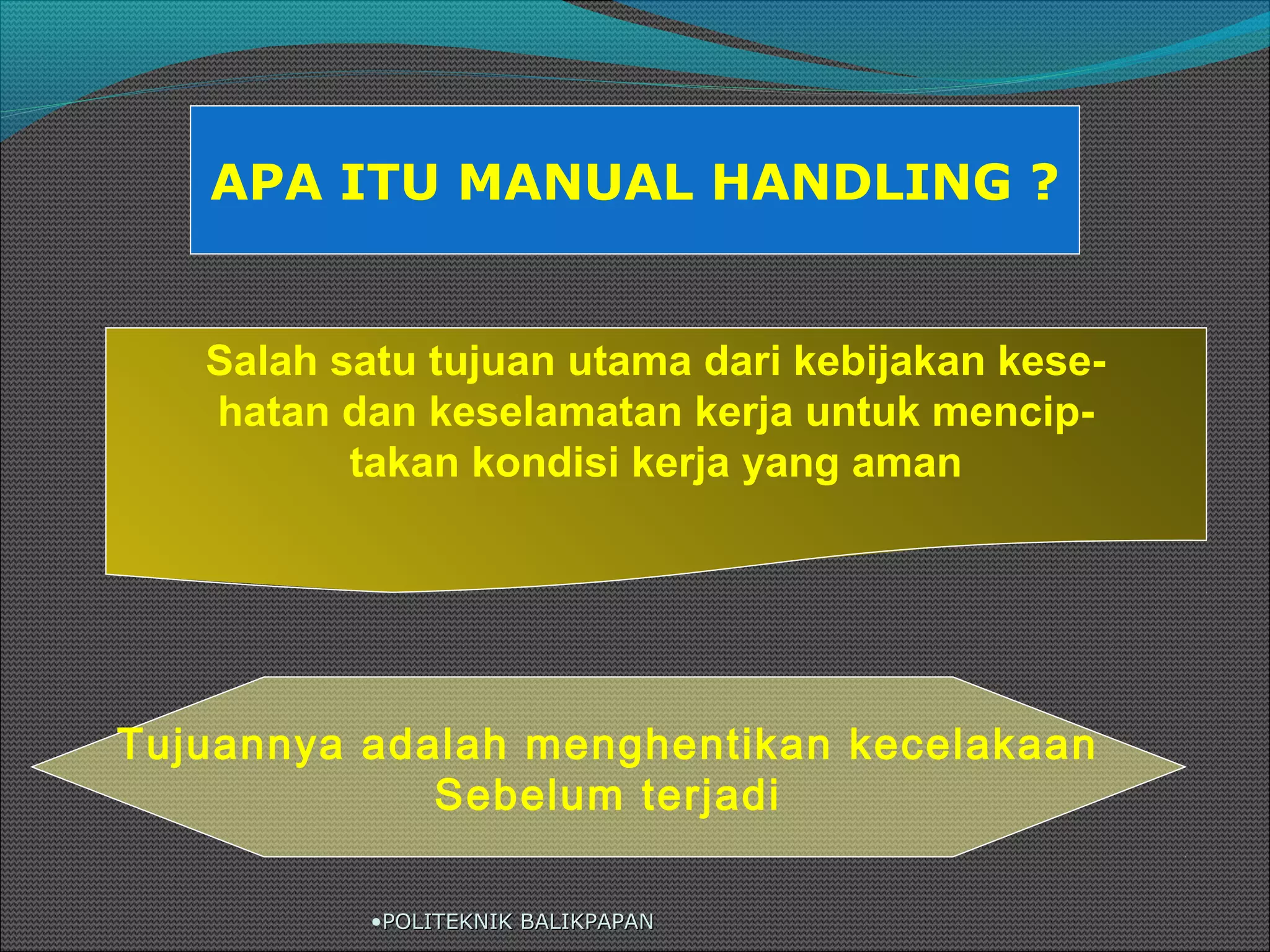 Manual handling K3 | PPT
