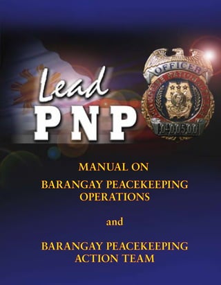 MANUAL ON BARANGAY PEACEKEEPING OPERATIONS - BPAT | PDF