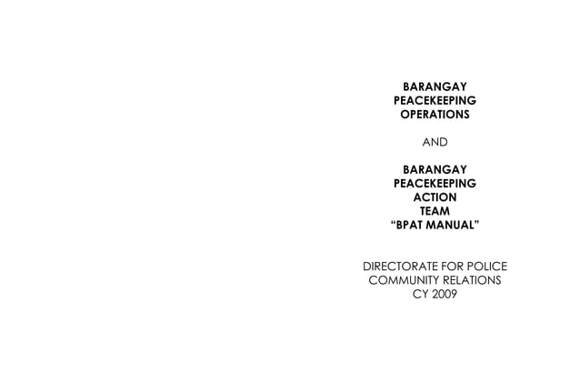 MANUAL ON BARANGAY PEACEKEEPING OPERATIONS - BPAT | PDF