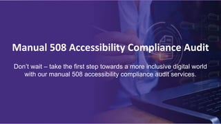 Manual Website 508 Accessibility Compliance Audit - Digital ...