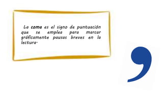 Manual de uso de la coma | PPTX