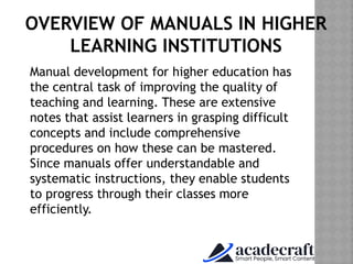 How Manuals Development For Higher Education Helps Students | PPTX