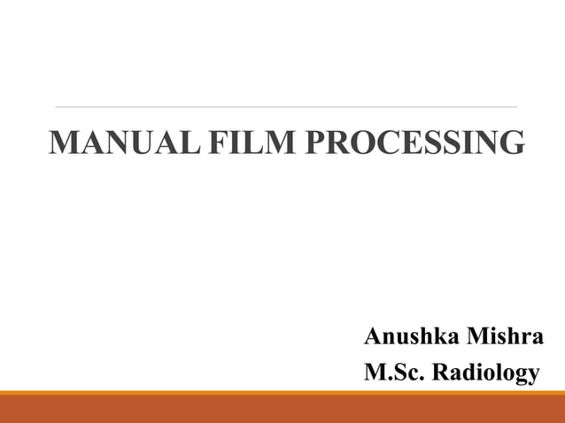 Manual Film Processing.pptx | Photo Editing Software | Computer Software and Applications