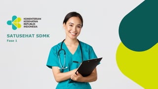 Manual Guide SATU SEHAT SDMK Kementerian kesehatan | PPT