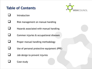 Manual handling refers to the process of moving, carrying, lifting, or ...