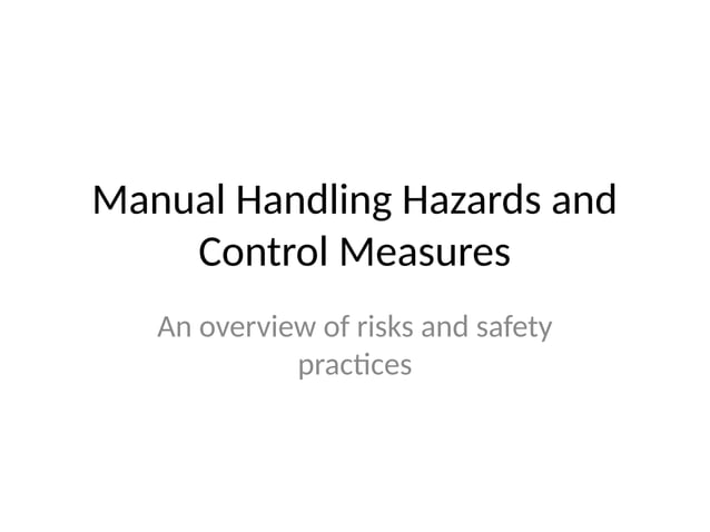 manual_handling_hazards_and_controls.pptx