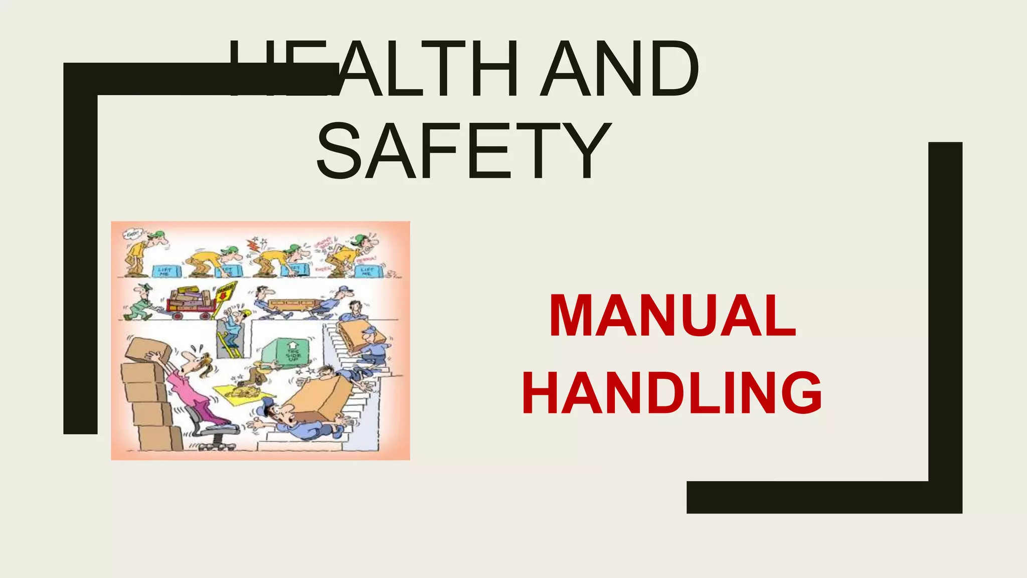 Manual handling presentation | PPTX