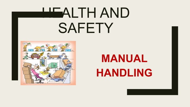 Manual handling presentation | PPTX