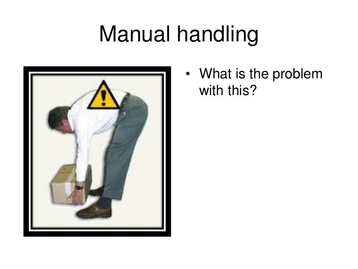 Manual handling & signage review
