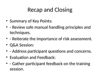 Manual handling refers to tasks involvin | PPT