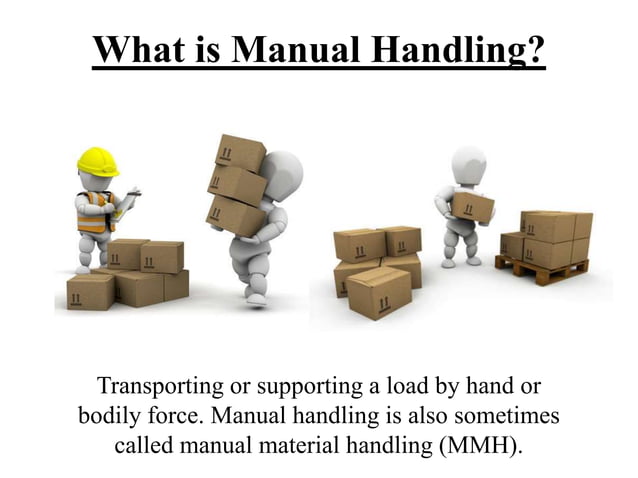 Manual Handling Training in Work Places | PPTX | Death, Injury, or ...