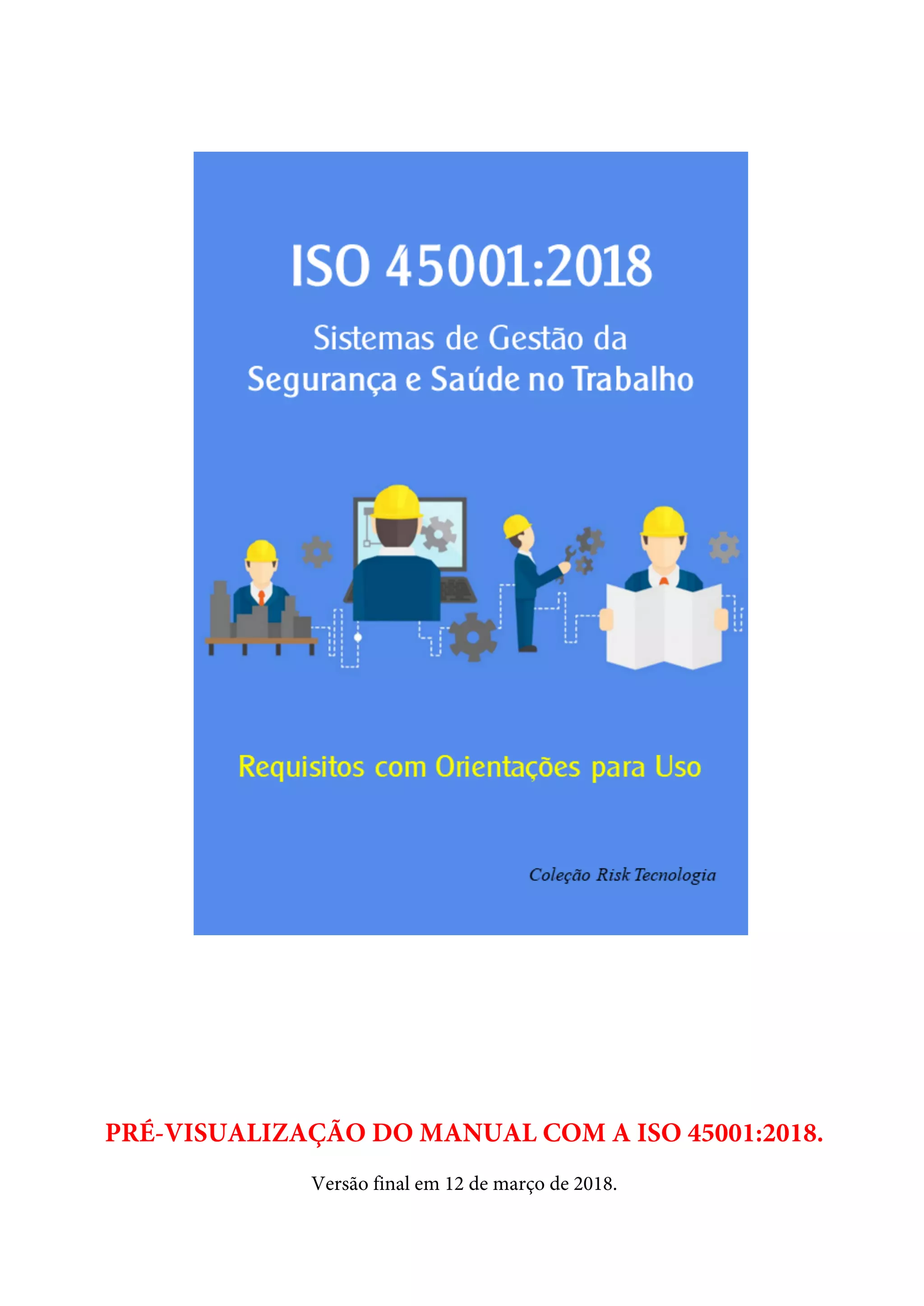 ISO 45001:2018 - Sistemas de Gestão da Segurança e Saúde no Trabalho | PDF