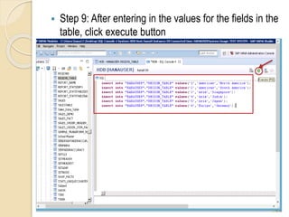 SAP HANA - Manually to insert_data_table | PPTX | Databases | Computer Software and Applications