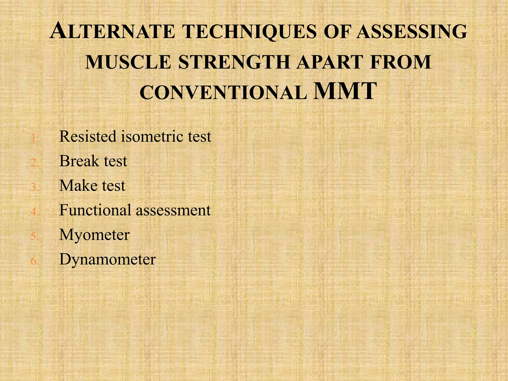 Manual Muscle Testing (MMT) | PPTX