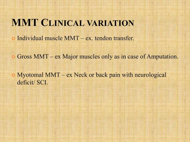 Manual Muscle Testing (MMT)