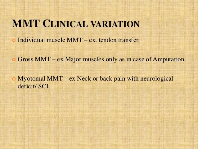 Manual Muscle Testing (MMT)
