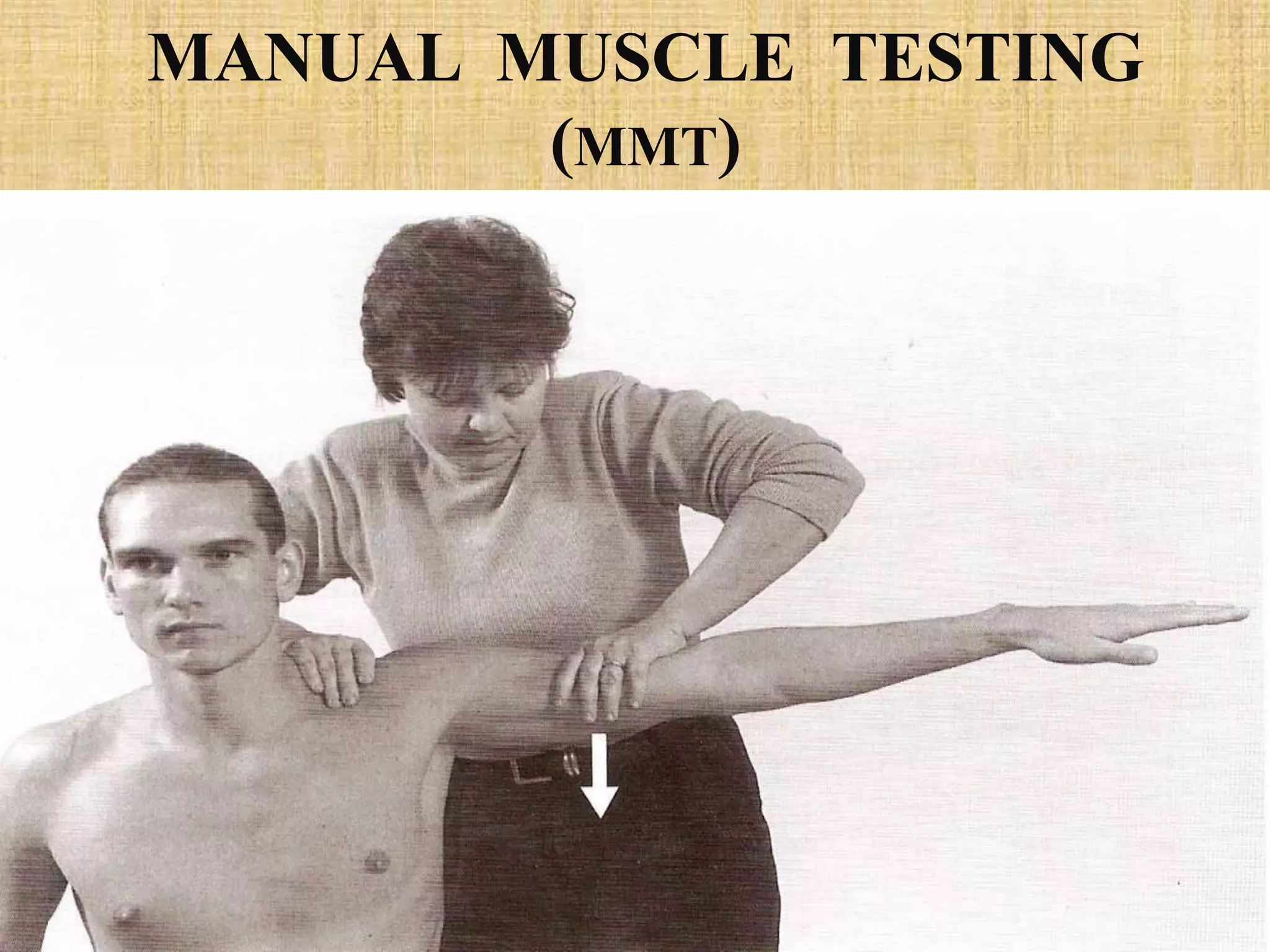Manual muscle testing | PPTX