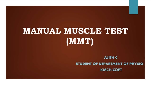 Manual muscle test (MMT) | PPTX