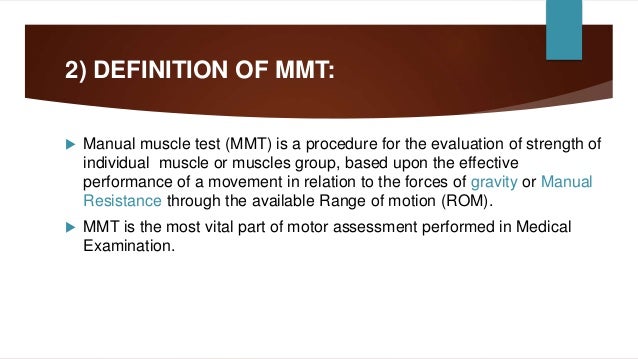 Manual muscle test (MMT)