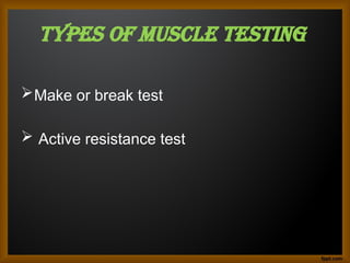 manual muscle testing lecture notes by Dr.gokulakrishnan | PPTX
