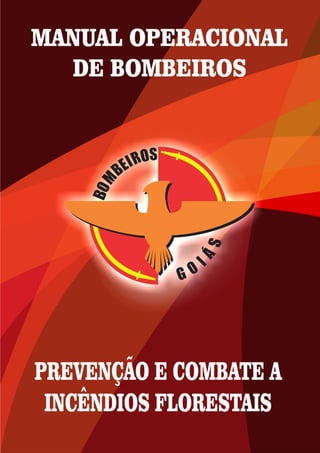 Manual Operacional de Bombeiros – Prevenção e Combate a Incêndios ...