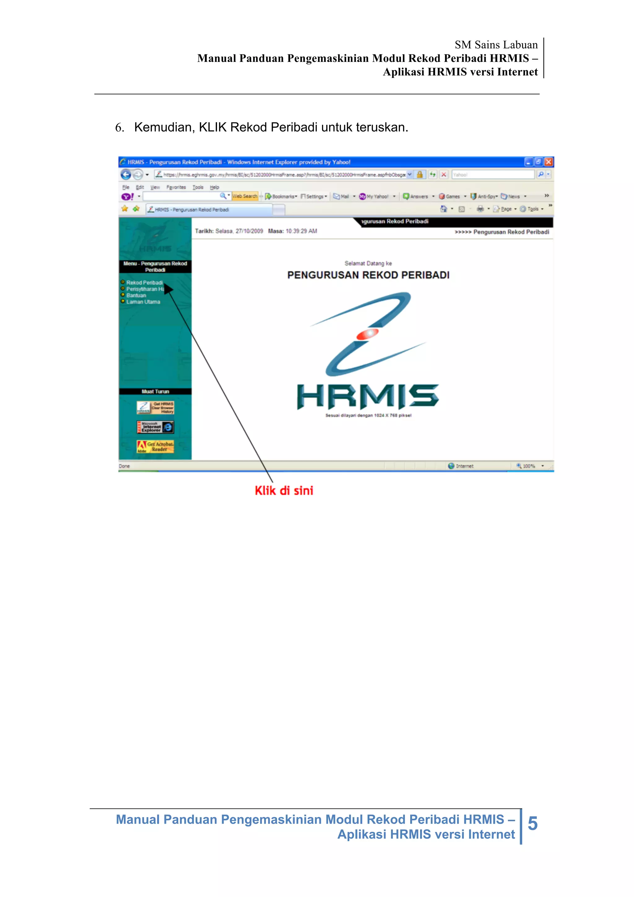 Manual panduan pengemaskinian modul rekod peribadi hrmis – aplikasi hrmis versi internet | PDF