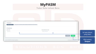 Panduan Penggunaan MyPASM bagi Pengguna LP (PPD).pptx