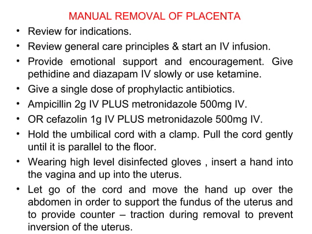 Manual removal of placenta | PPT | Pregnancy | Reproductive Health