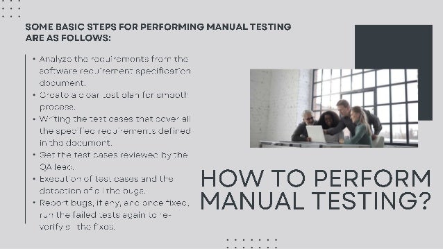 Manual Testing - Developing A Quick Perspective | PPT