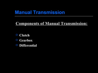Manual transmission system in automobiles | PPT