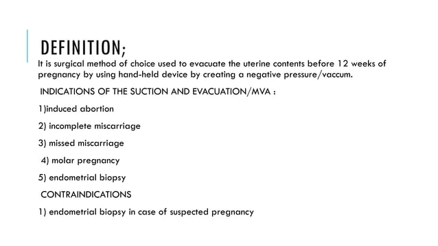 Manual vaccum aspiration, surgical technique | PPTX