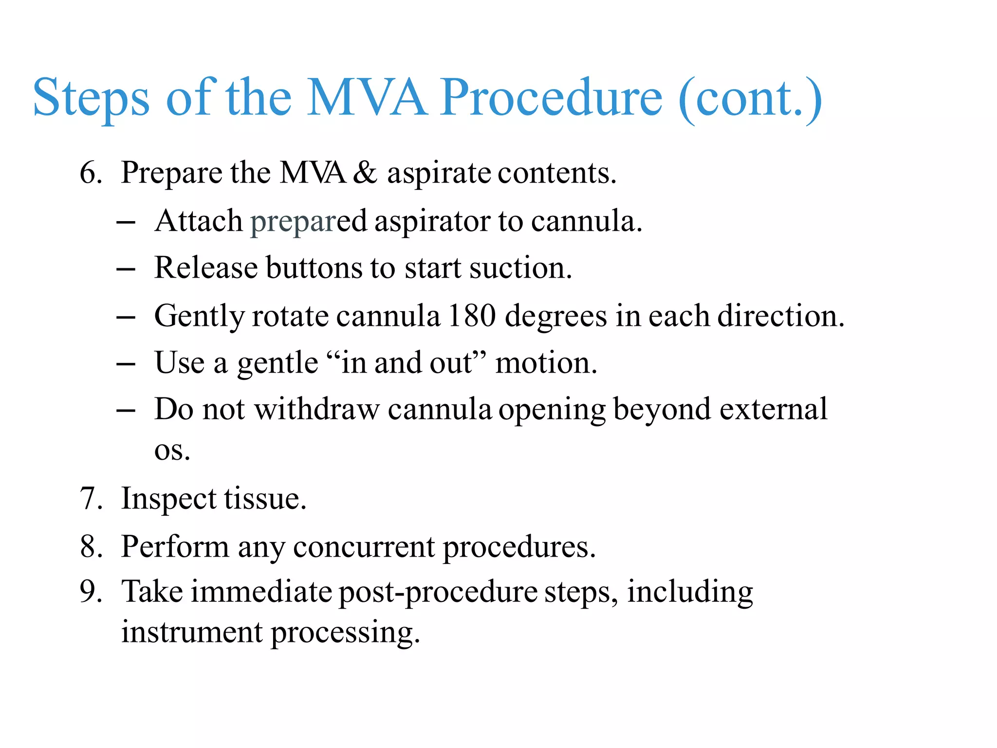Manual Vacuum Aspiration (MVA) for Uterine Aspiration.pptx