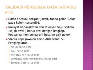 Manual validasi pengisian_ptk_2014_ver_3 | PPT