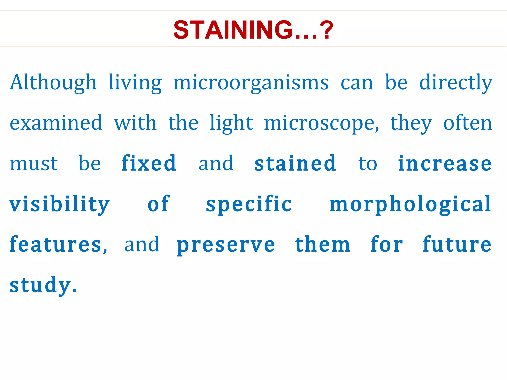 STAINING TECHNIQUES IN MICROBIOLOGY & CELL BIOLOGY | PPT