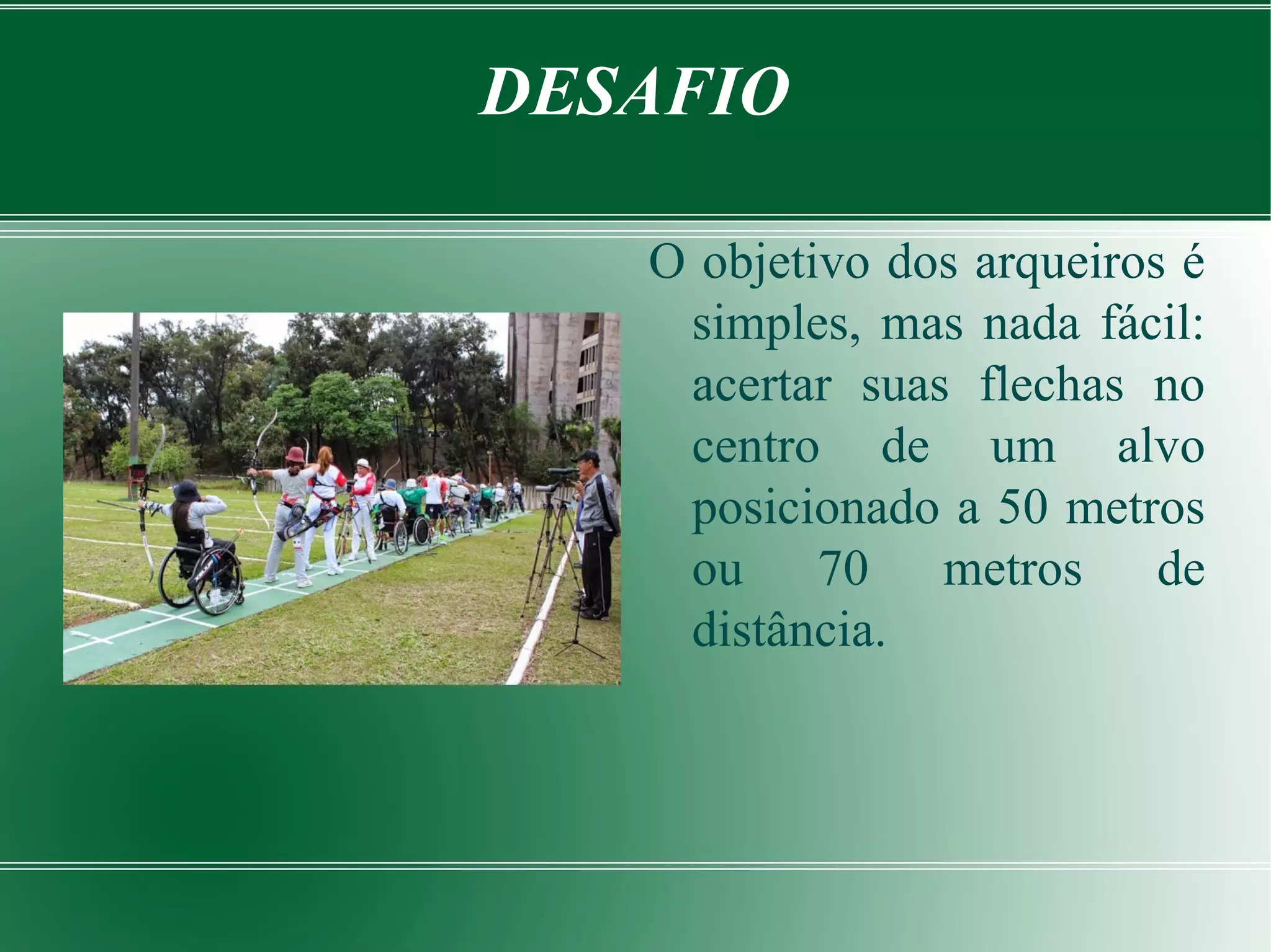 TIRO COM ARCO PARALÍMPICO - Manuela Neves Miranda e Maria Eduarda ...