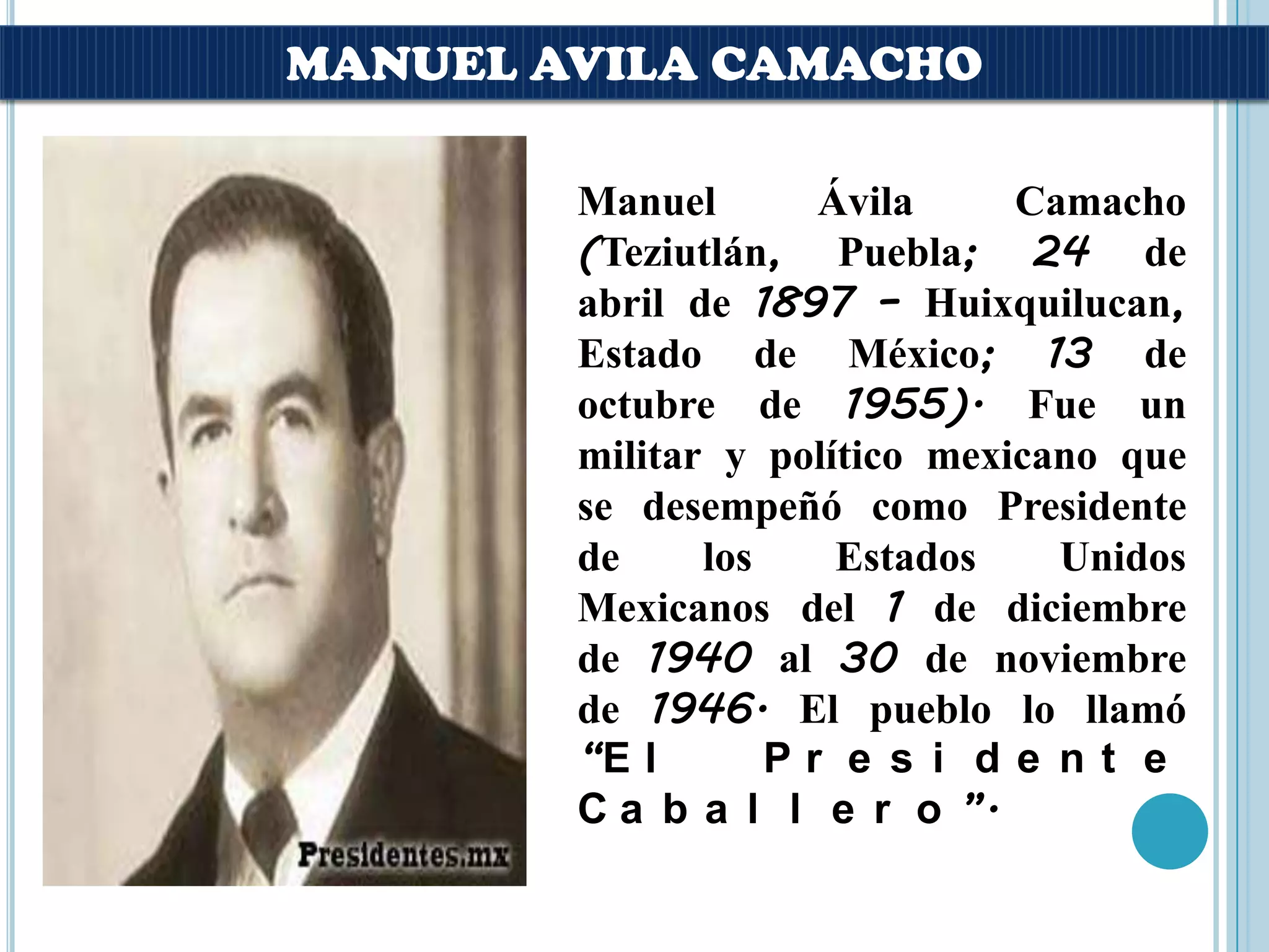 Manuel avila camacho | PPT