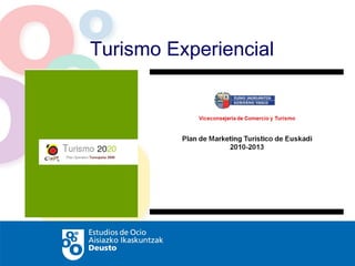 TURISMO EXPERIENCIAL, UNA APROXIMACIÓN AL OCIO. Manuel Cuenca | PPT