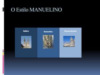 Manuelino em portugal | PPT