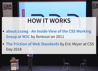 Be Part of the CSS Evolution (W3C Developer Meetup 2018) | PPT