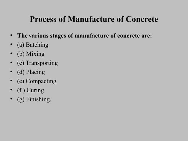 Manufacture of Concrete by various processes | PPT
