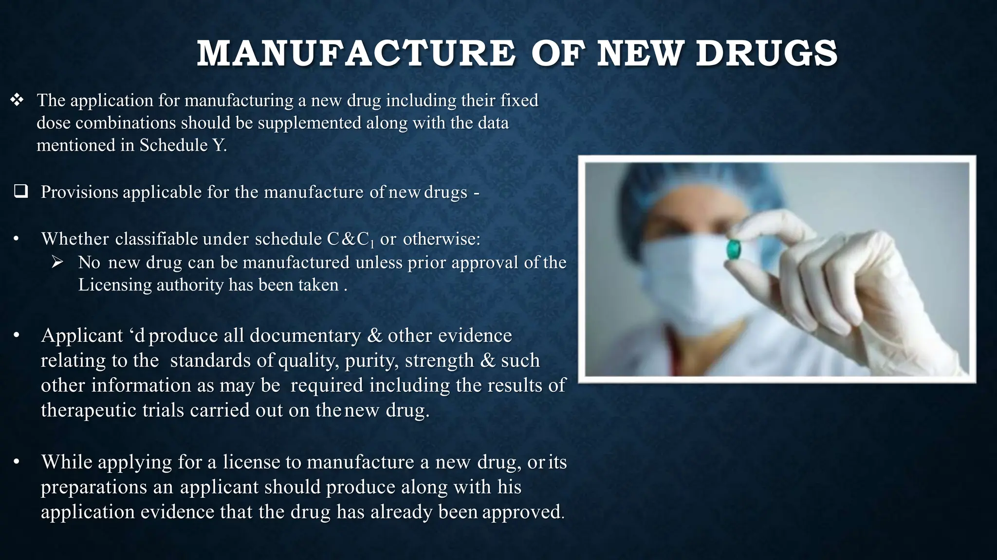 Manufacture of drugs- Pharmaceutical Jurisprudence - 2020 | PPTX