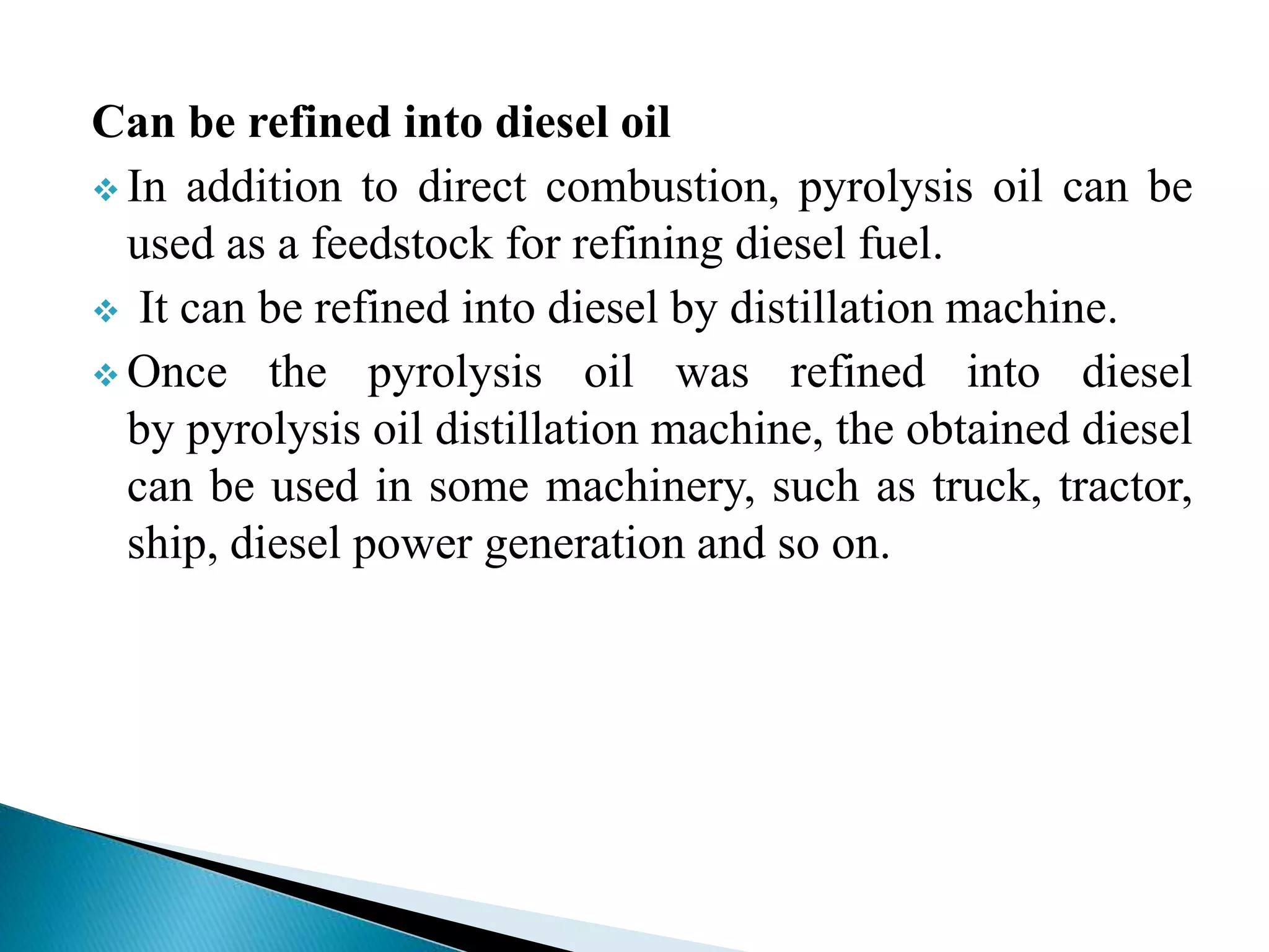 Manufacture of pyrolysis oil | PPTX